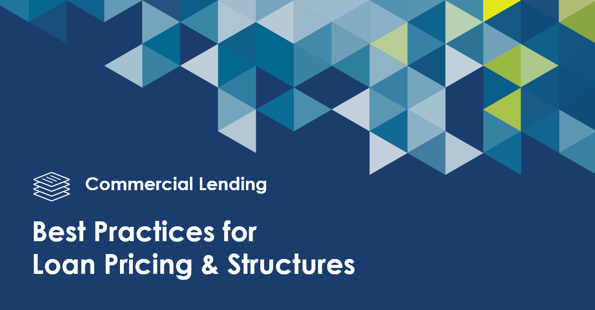 Best Practices for Loan Pricing & Structures | Blog